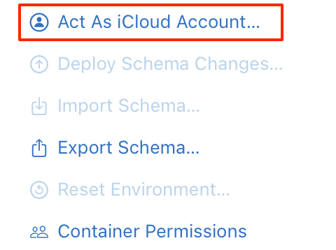 CloudKit Console Act As iCloud Account